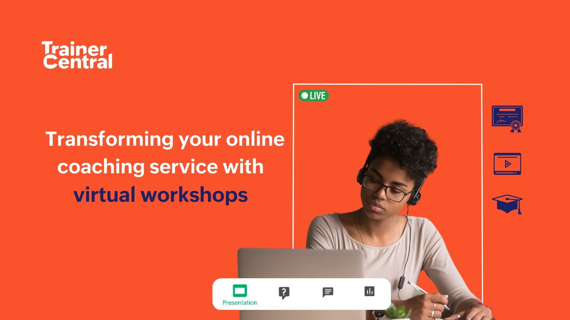 Transforming your online coaching service with virtual workshops | TrainerCentral